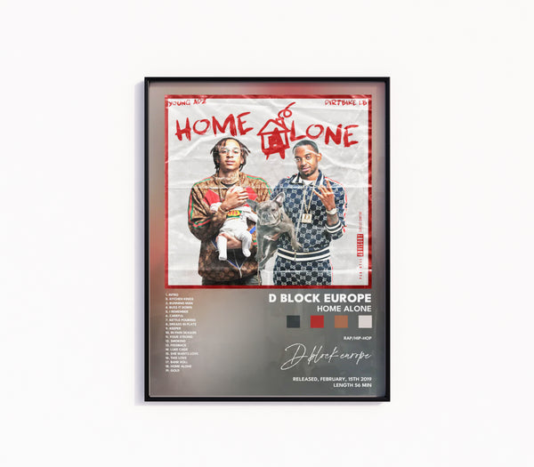 D-Block Europe "Home Alone" Poster – Rapper Posters